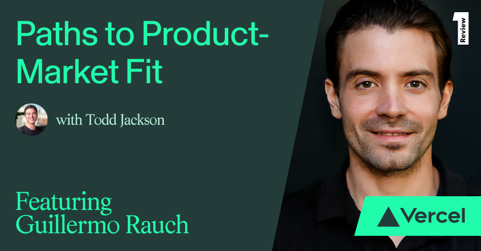 Vercel’s Path to Product-Market Fit — From Open-Source Project to ...