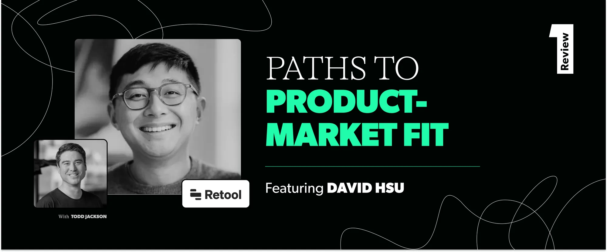 Retool’s Path to Product-Market Fit — Lessons for Getting to 100 Happy ...